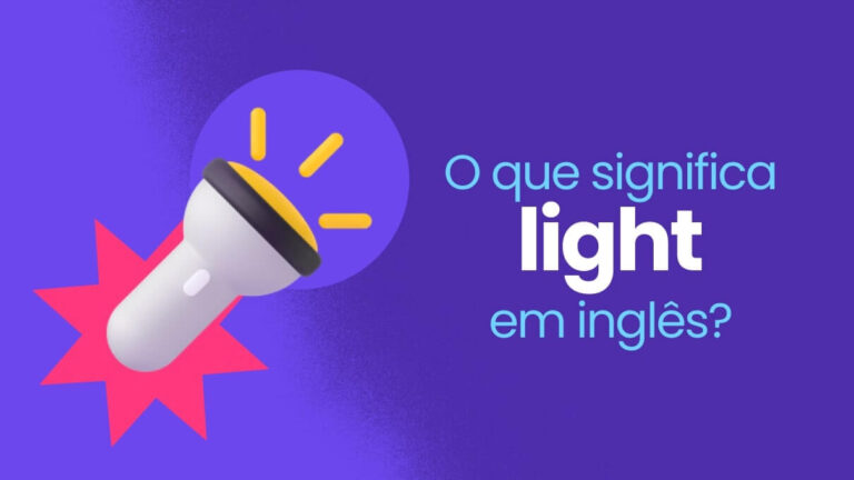 Significado e Usos de Light em Inglês