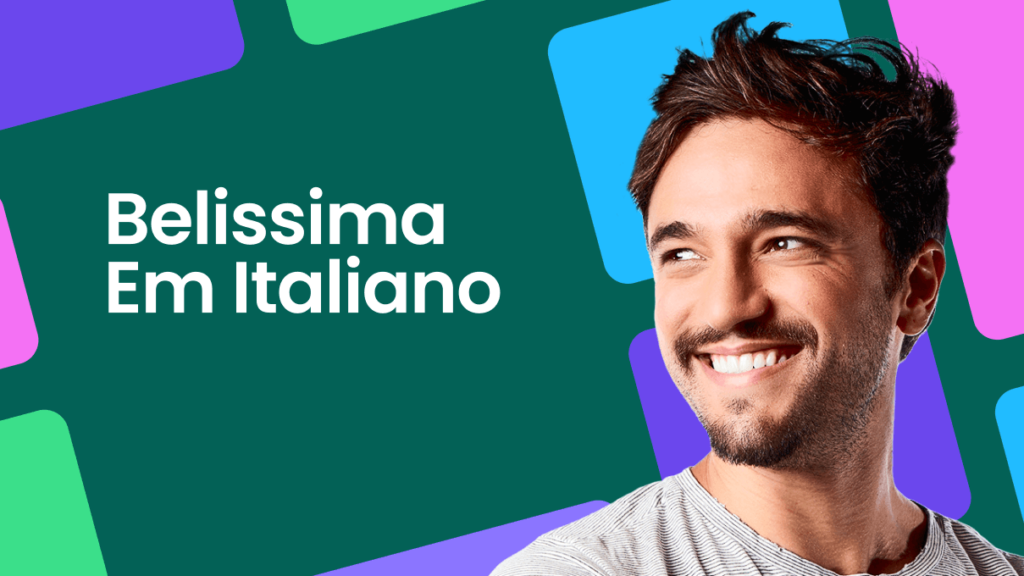 Aprenda como usar a palavra Belissima em Italiano
