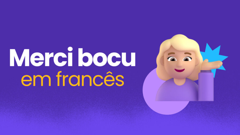 Merci Bocu em Francês: Aprenda a Grafia Correta e Tradução