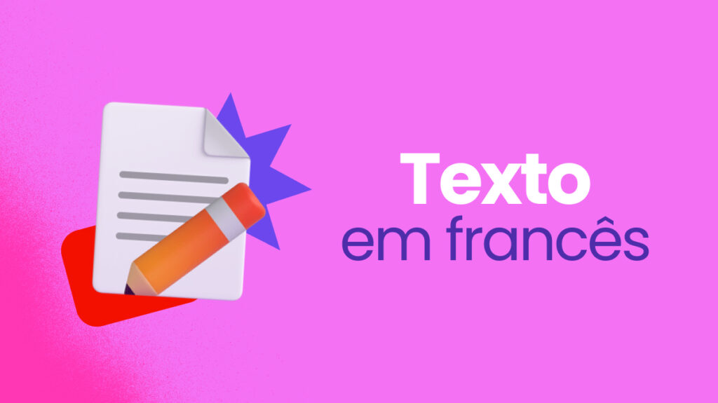Texto em Francês para Iniciantes ao Avançado