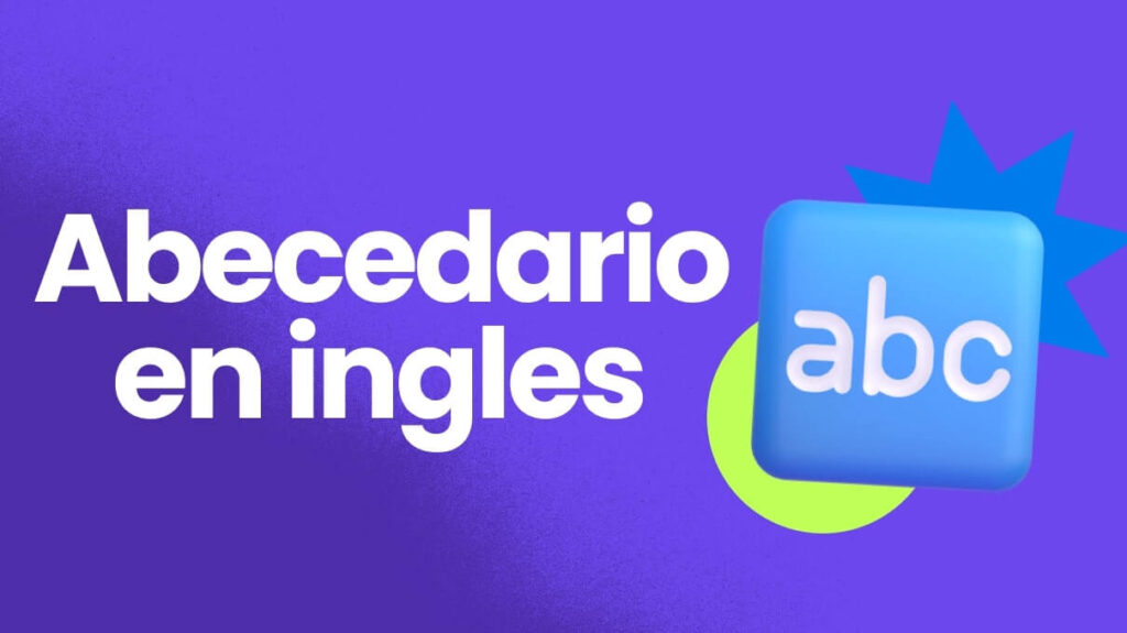 Abecedario en inglés: pronunciación, trucos y ejemplos