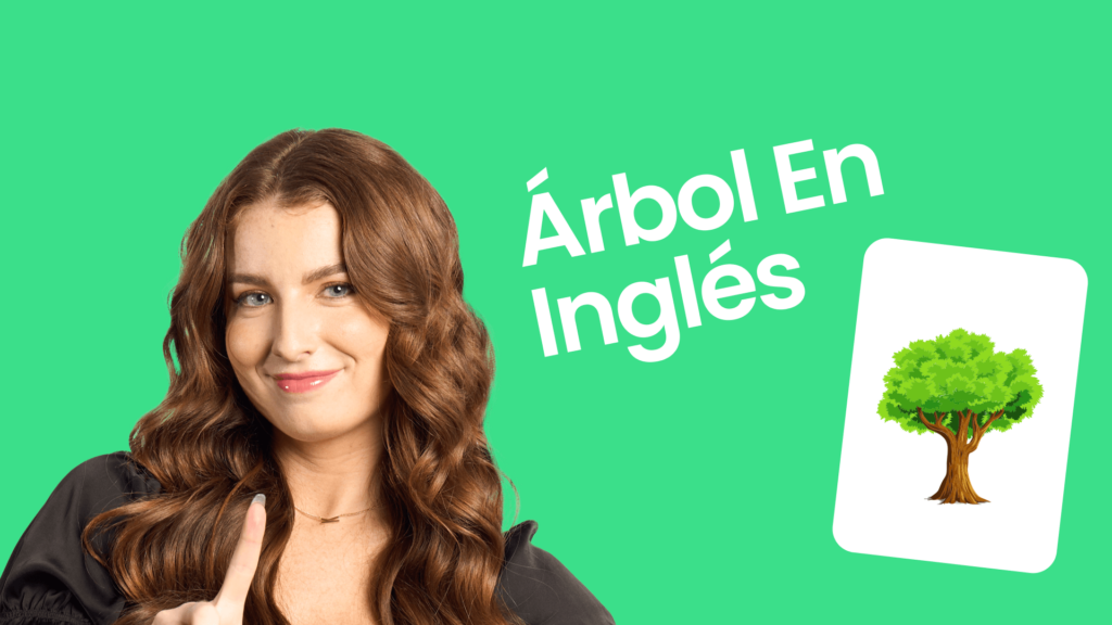 Árbol en inglés: Traducción y ejemplos de uso