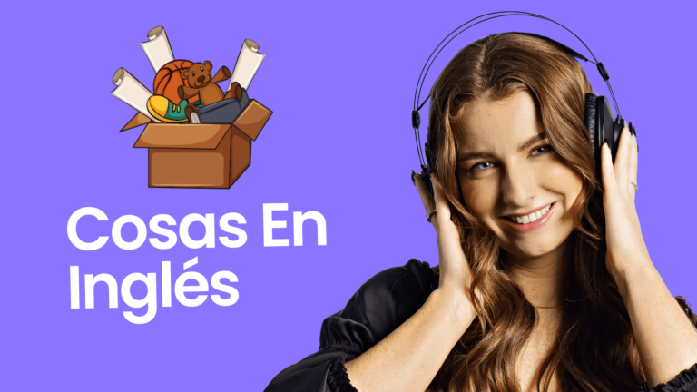 Cosas en Inglés: 100 Objetos Cotidianos con Traducción