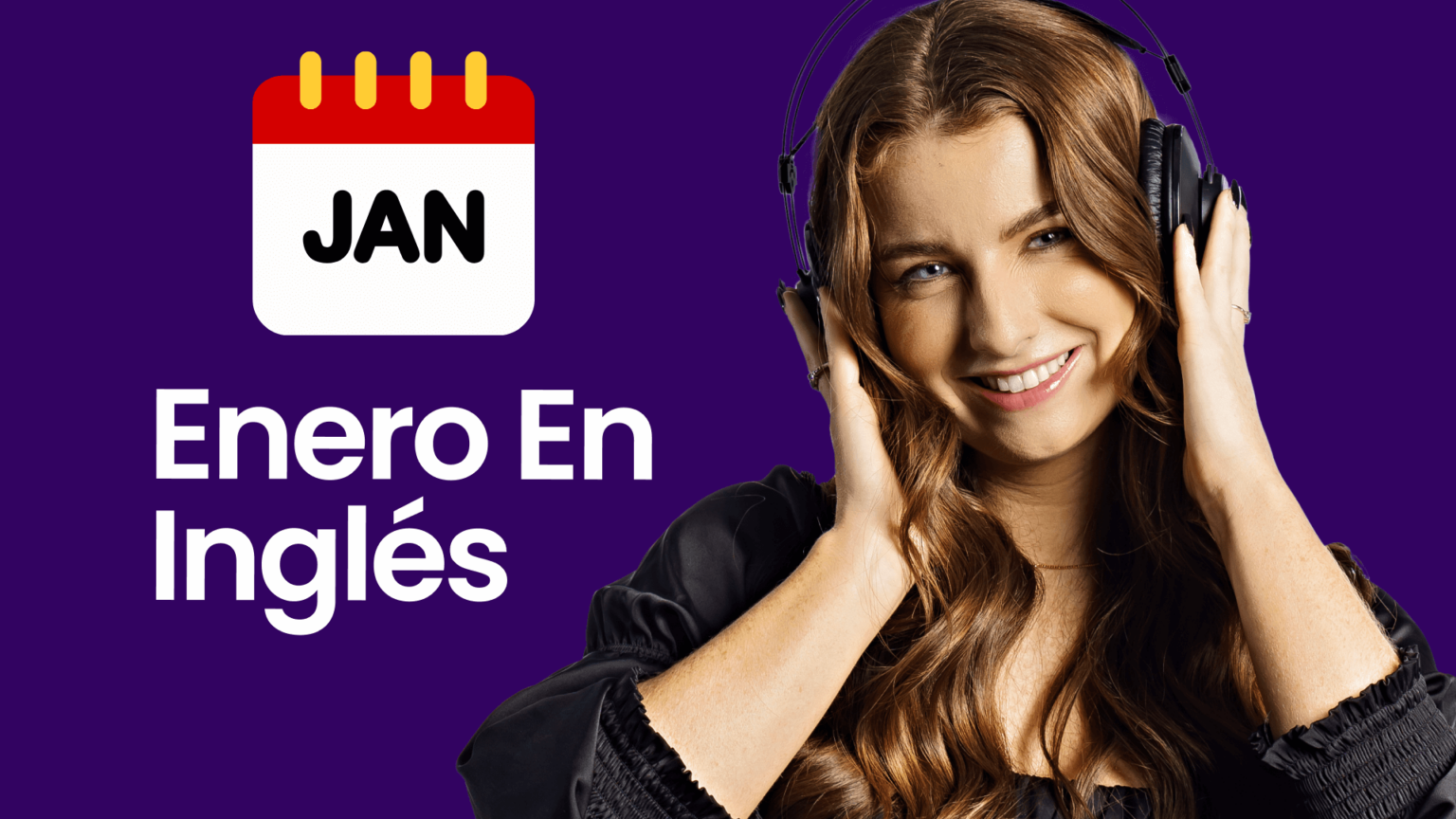 Enero en Inglés: Uso, Expresiones y Significado Completo