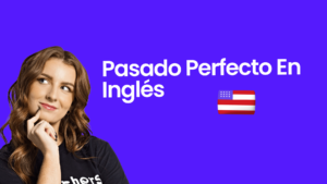 Domina el Pasado Perfecto en Inglés: Guía Completa y Ejemplos