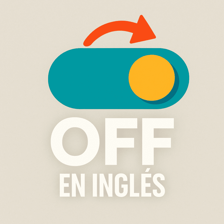 ¿Qué significa Off en inglés? Descubre todos sus usos y ejemplos