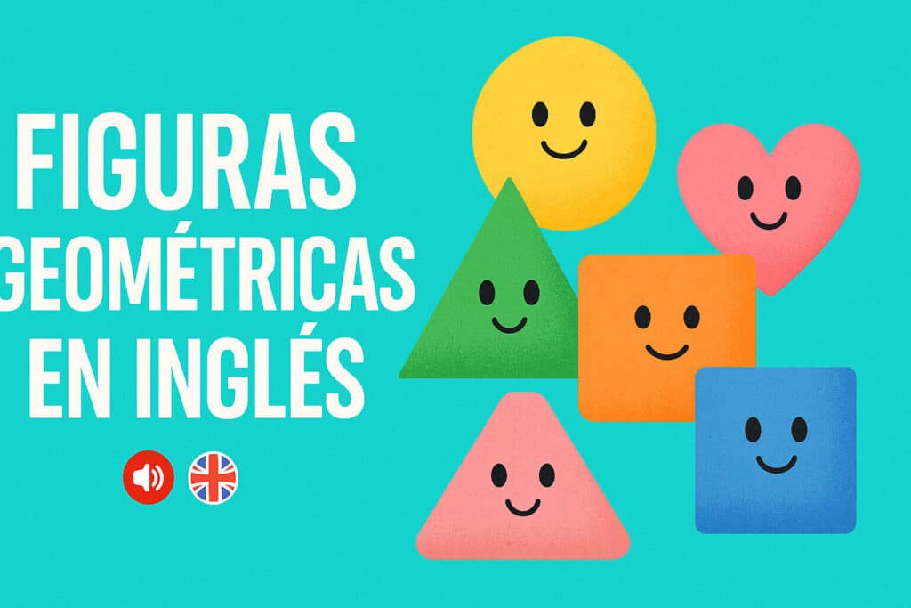 Cómo decir Figuras Geométricas en Inglés fácilmente