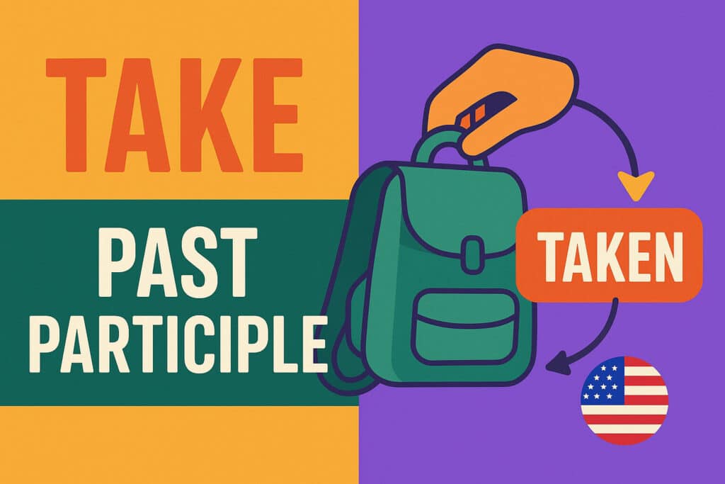 Take past participle: cuál es y cómo se usa de verdad