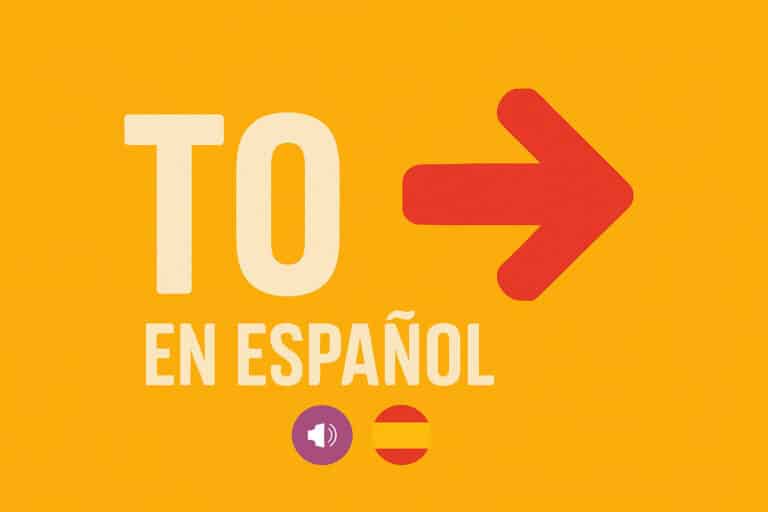 ¿Qué significa To en Español? Usos, ejemplos y más